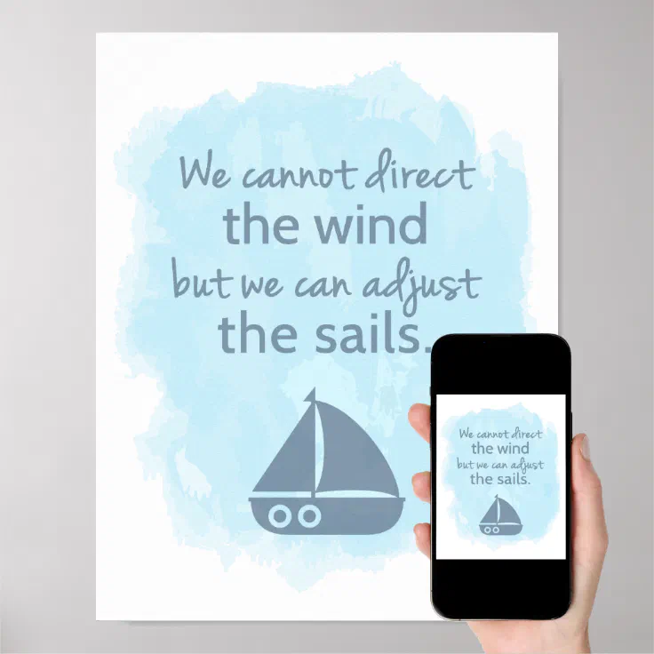 Words of Wisdom Nautical Sail boat Quote Poster | Zazzle