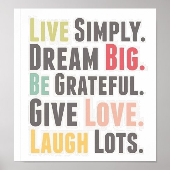 words to live by poster | Zazzle.com