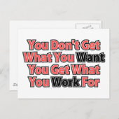 Work For It Inspirational Saying Postcard | Zazzle