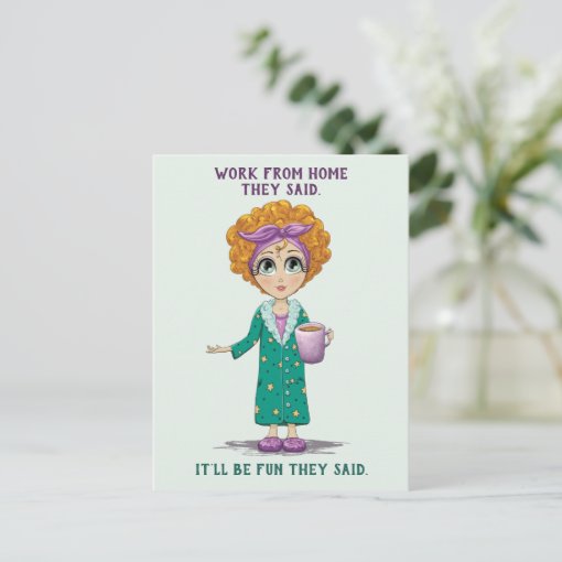 Work From Home Funny Postcard | Zazzle