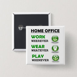 Work From Home Office Funny Button | Zazzle