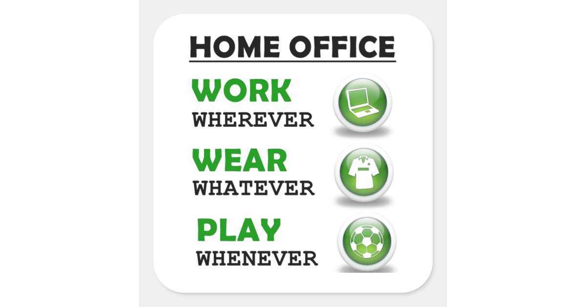 Work From Home Office Funny Square Sticker | Zazzle