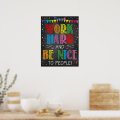 Work Hard and Be Nice Rainbow Poster | Zazzle