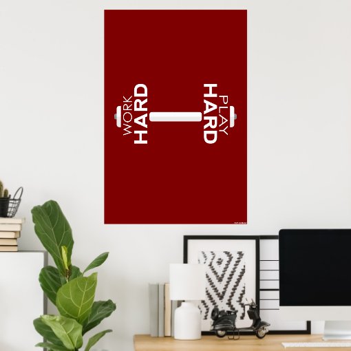 Work Hard Play Hard Fitness Poster | Zazzle