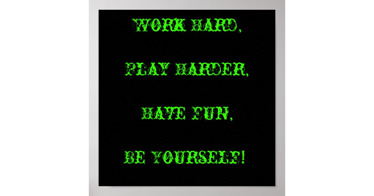 Work Hard Poster | Zazzle