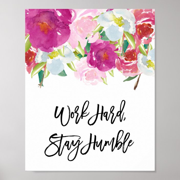 Work Hard Stay Humble, Office Desk Wall Art | Zazzle.com