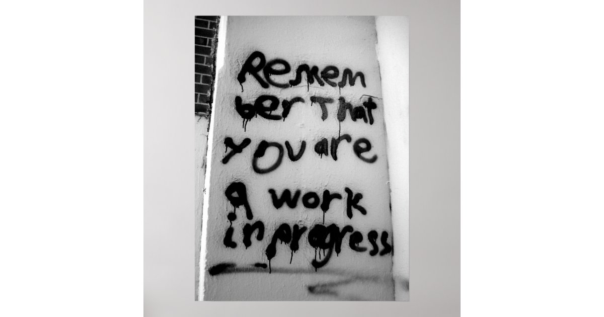 Work in Progress Poster | Zazzle