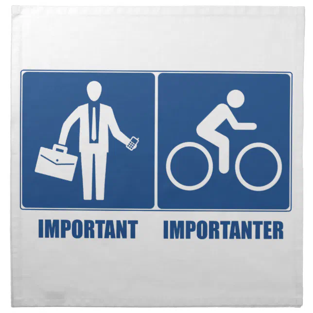 Work Is Important, Cycling Is Importanter Napkin | Zazzle