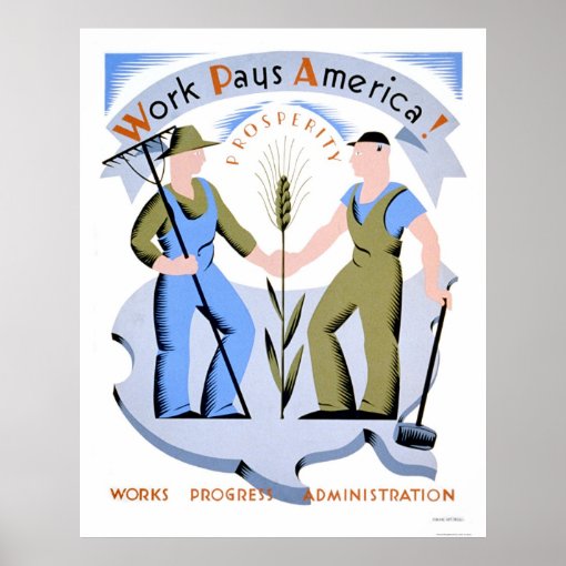 Work Pays America 1939 WPA Poster | Zazzle