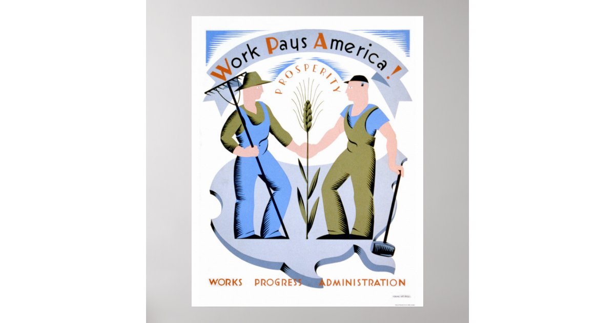 Work Pays America 1939 WPA Poster | Zazzle