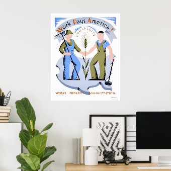 Work Pays America 1939 WPA Poster | Zazzle