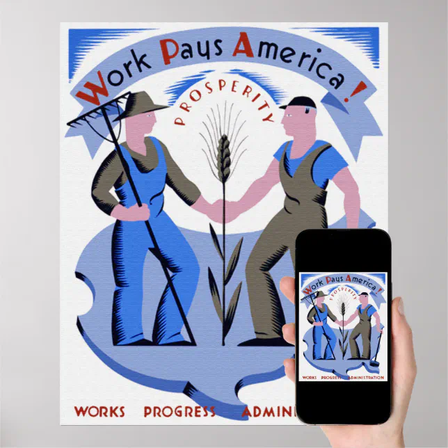 Work Pays America Poster | Zazzle