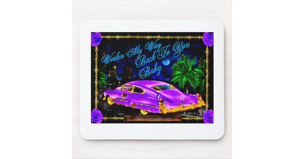 WORKIN MY WAY MOUSE PAD | Zazzle