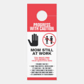 Working from Home Mom Keep Out Sign | Zazzle