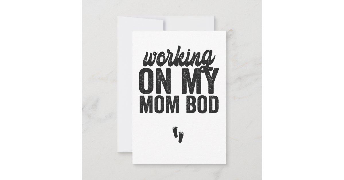 Working On My Mom Body Funny Pregnancy Mom Bod Thank You Card Zazzle