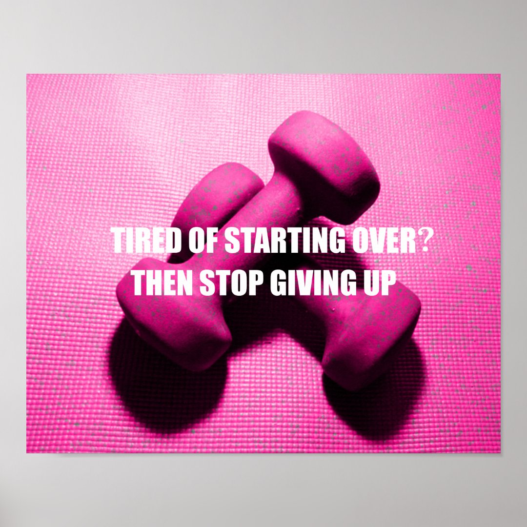 Workout Motivation Quote Don't Give Up | Weights Poster | Zazzle