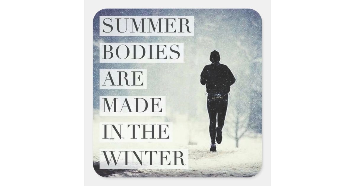 Workout Motivation - Summer Bodies Square Sticker | Zazzle
