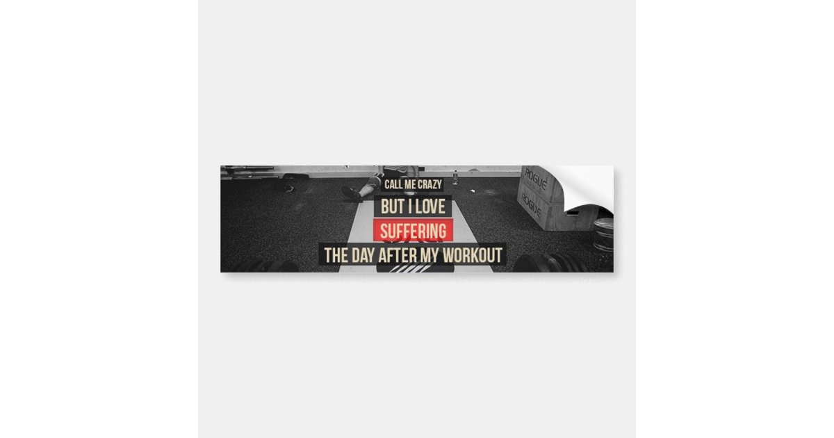 Workout Motivational Bumper Sticker | Zazzle Workout Motivational Bumper Sticker | Zazzle