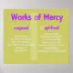 Works of Mercy Poster customizable graphic art | Zazzle