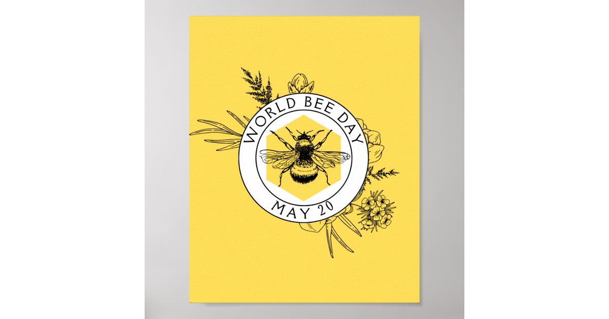 World Bee Day Poster | Zazzle