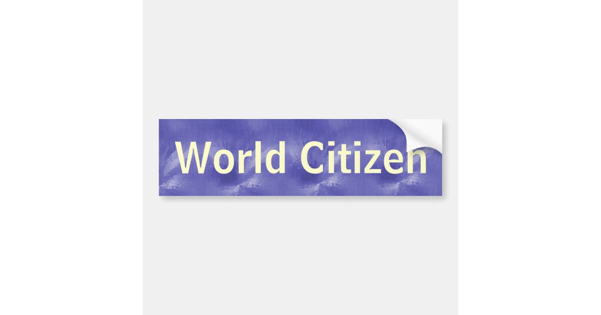 World Citizen Bumper Sticker | Zazzle
