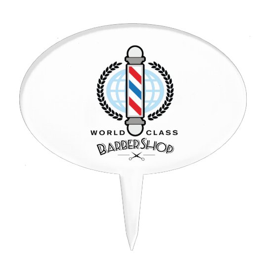 World Class Barber Shop Cake Topper | Zazzle.com