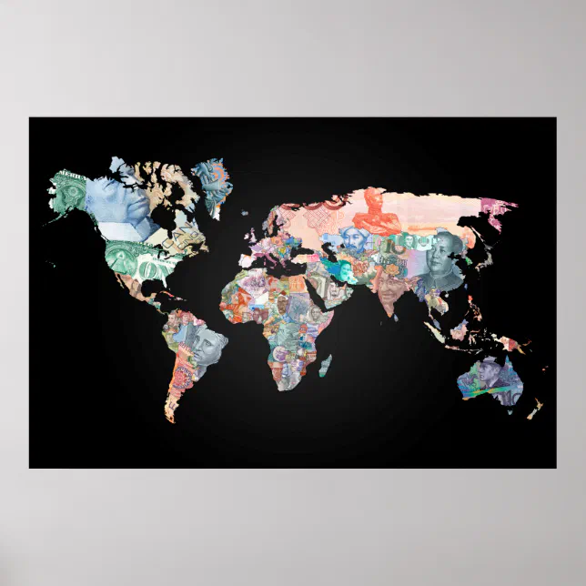 World Map of Money | Paper Fiat Currency Poster | Zazzle