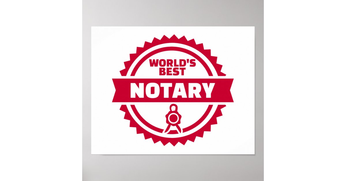 World’s best notary poster | Zazzle