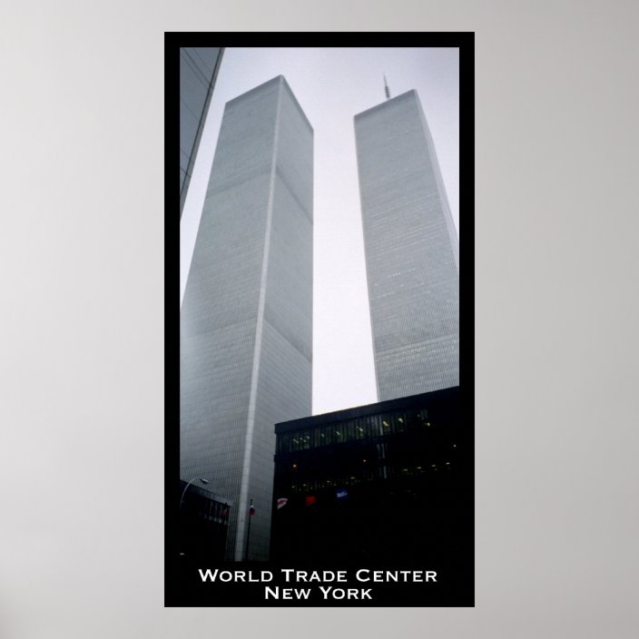 World Trade Center, Twin Towers, New York Poster | Zazzle.com