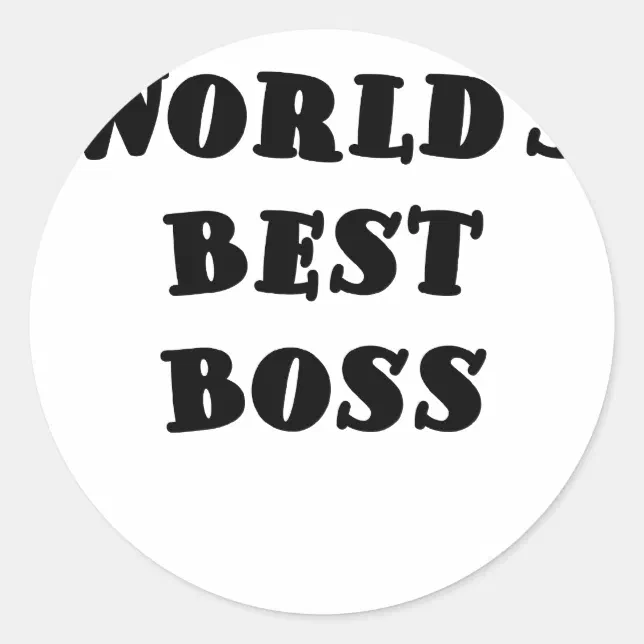 Worlds Best Boss Classic Round Sticker | Zazzle