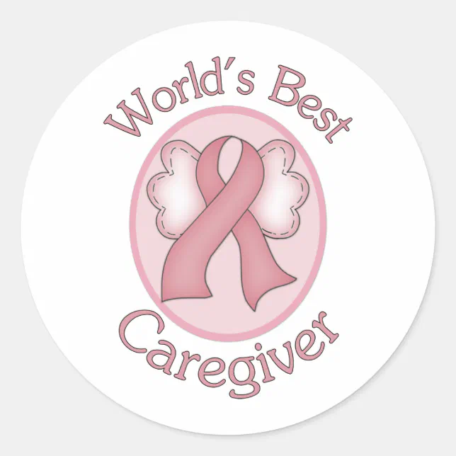 World's Best Caregiver Breast Cancer Pink Ribbon Classic Round Sticker ...