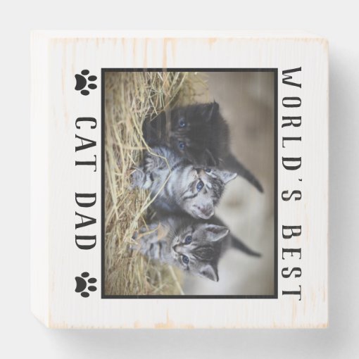 World's Best Cat Dad Your Cat's Photo Rustic Wooden Box Sign | Zazzle