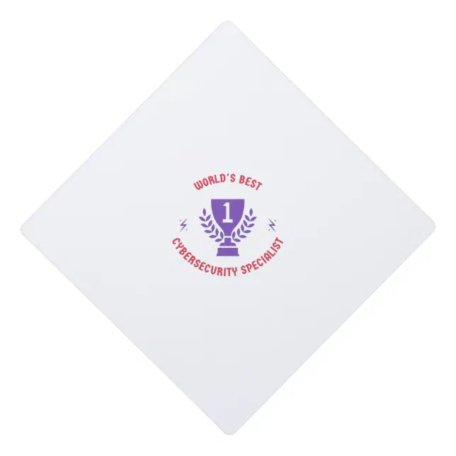 World's best cybersecurity specialist graduation cap topper | Zazzle