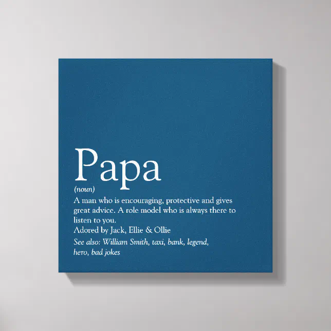 World's Best Dad Daddy Father Papa Definition Blue Canvas Print | Zazzle