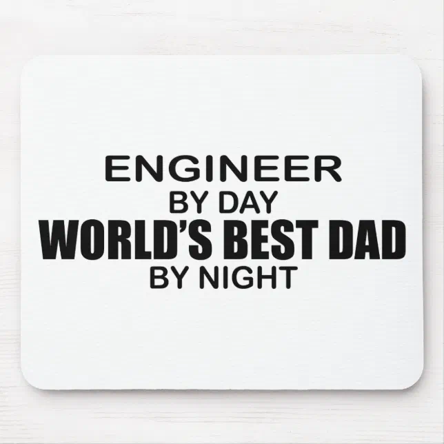 World's Best Dad - Engineer Mouse Pad | Zazzle