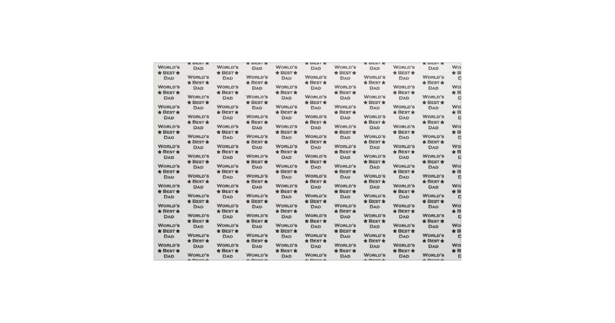 World's Best Dad Fabric | Zazzle