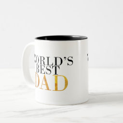 World's Best Dad (Gold) design for Two-Tone Coffee Mug | Zazzle