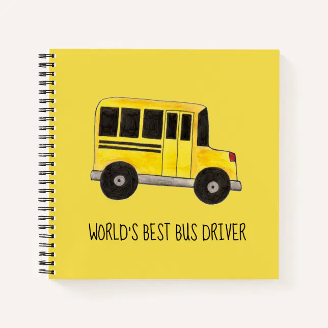 World's Best Driver Yellow School Bus Gift Notebook | Zazzle