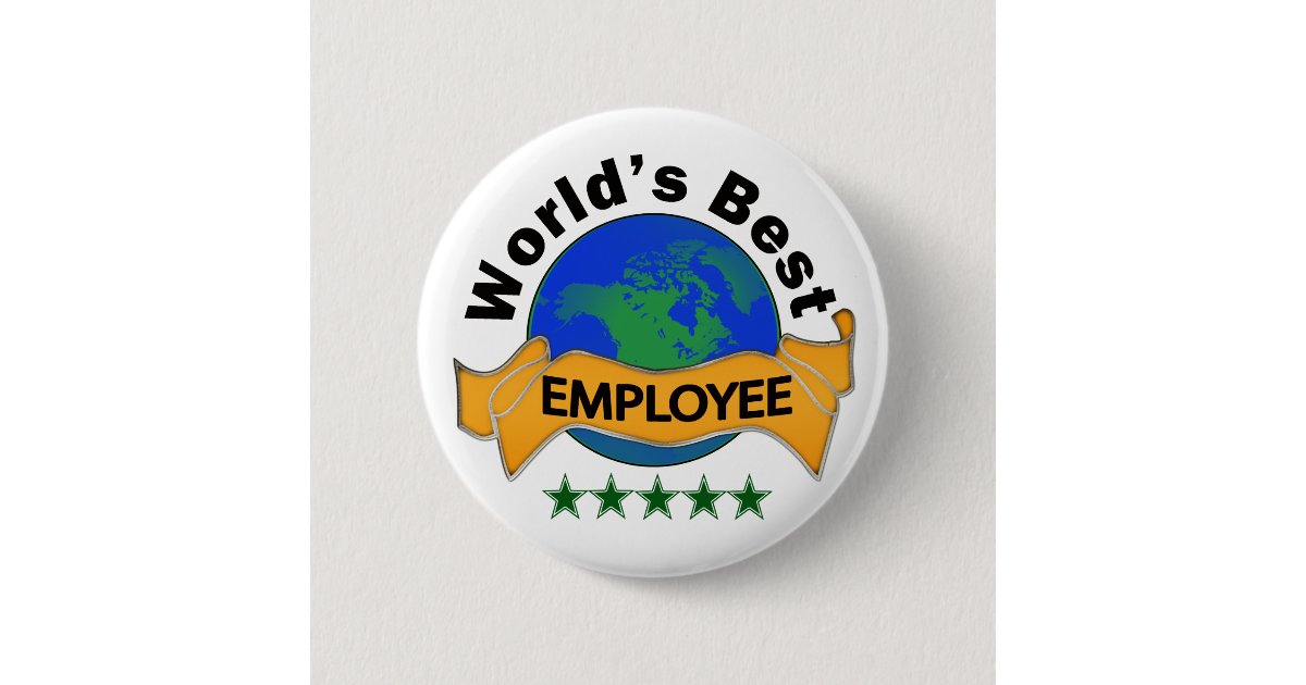 World's Best Employee Button | Zazzle
