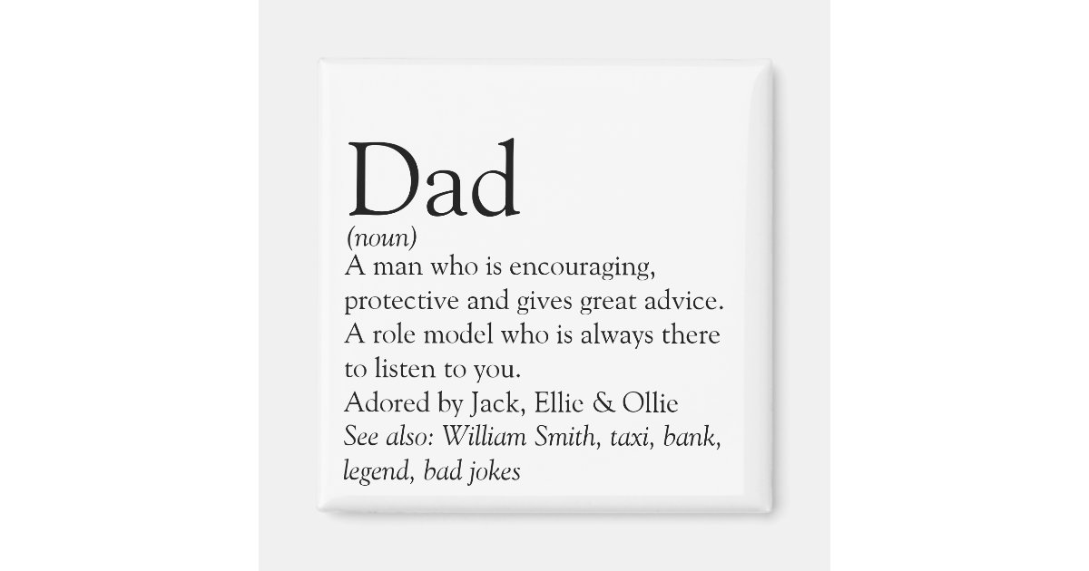 World's Best Ever Dad, Daddy, Father Definition Magnet | Zazzle