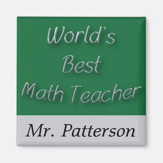 World's Best Math Teacher Magnet | Zazzle.com