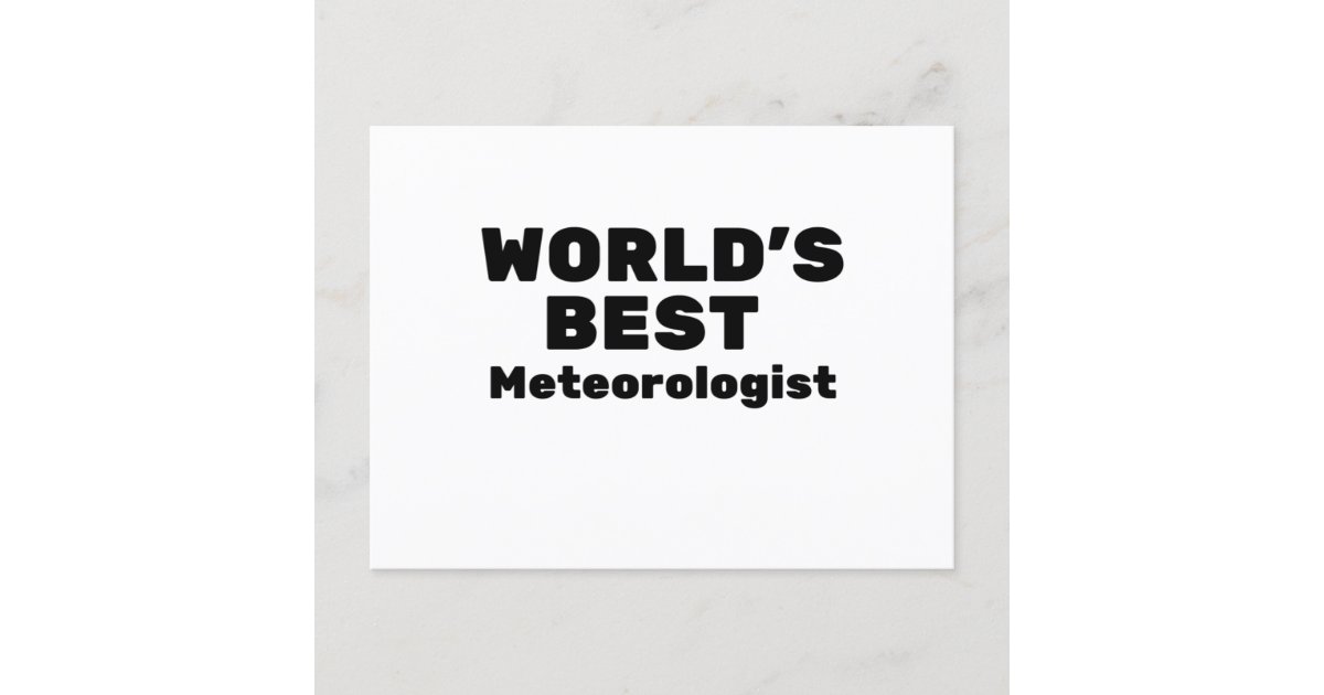 World's Best Meteorologist Postcard | Zazzle