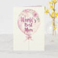 World's Best Mom Pink Floral Balloon Mother's Day Card | Zazzle