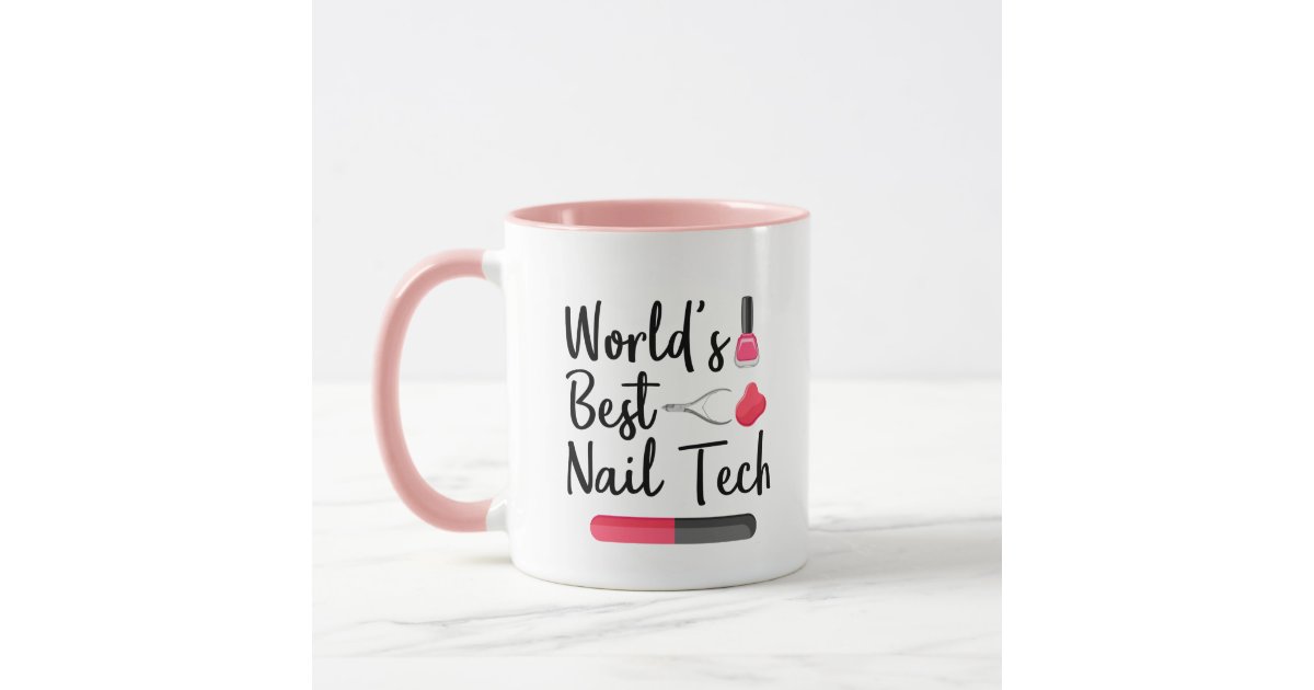 World's best nail tech mug | Zazzle