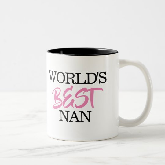 World's BEST Nan mug | Zazzle.com