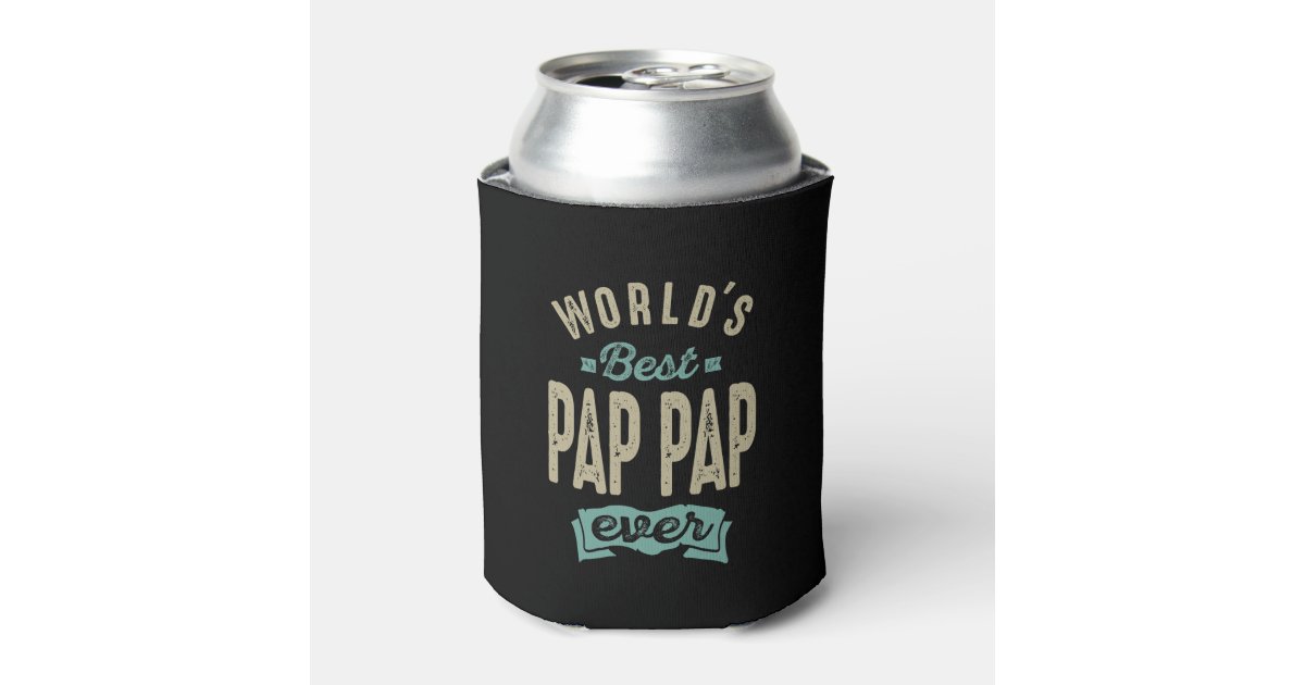 World's Best Pap Pap Can Cooler | Zazzle