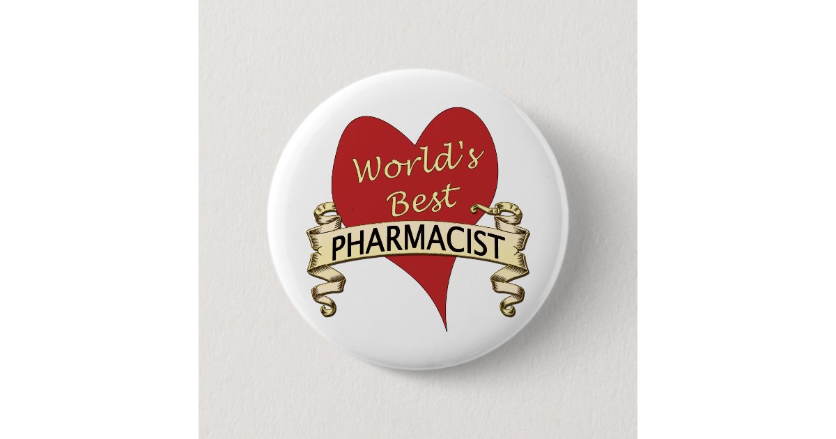 World's Best Pharmacist Pinback Button | Zazzle