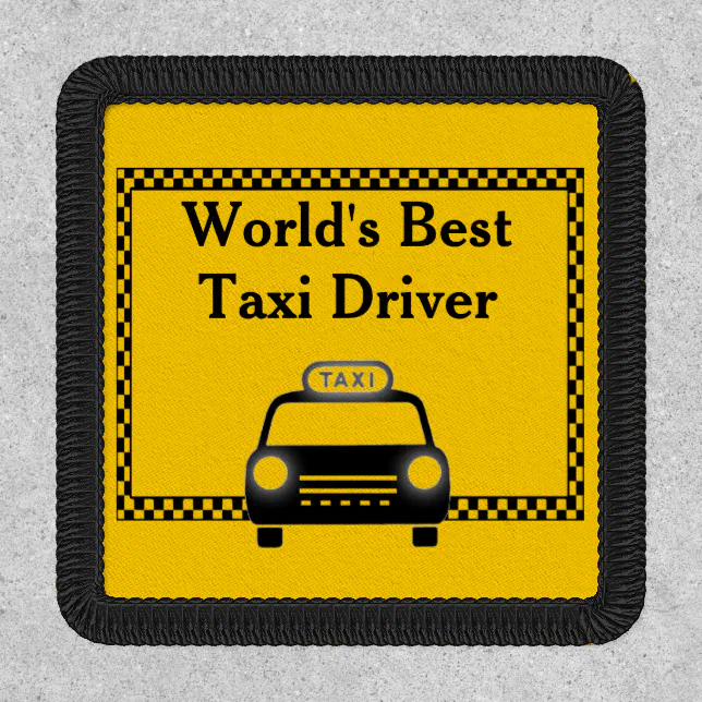 Worlds Best Taxi Driver Patch | Zazzle