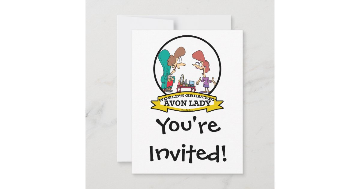 WORLDS GREATEST AVON LADY WOMEN CARTOON INVITATION | Zazzle