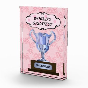 World's Greatest Daughter Award | Zazzle